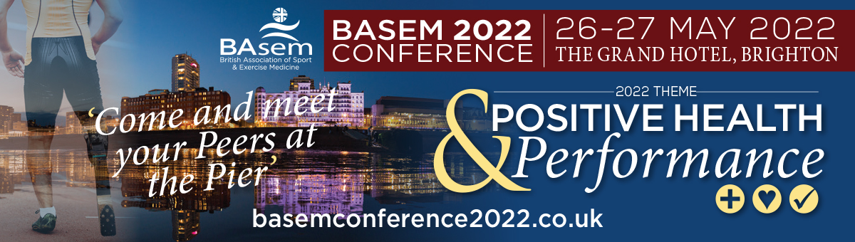 British Association of Sport and Exercise Medicine (BASEM) next Annual ...